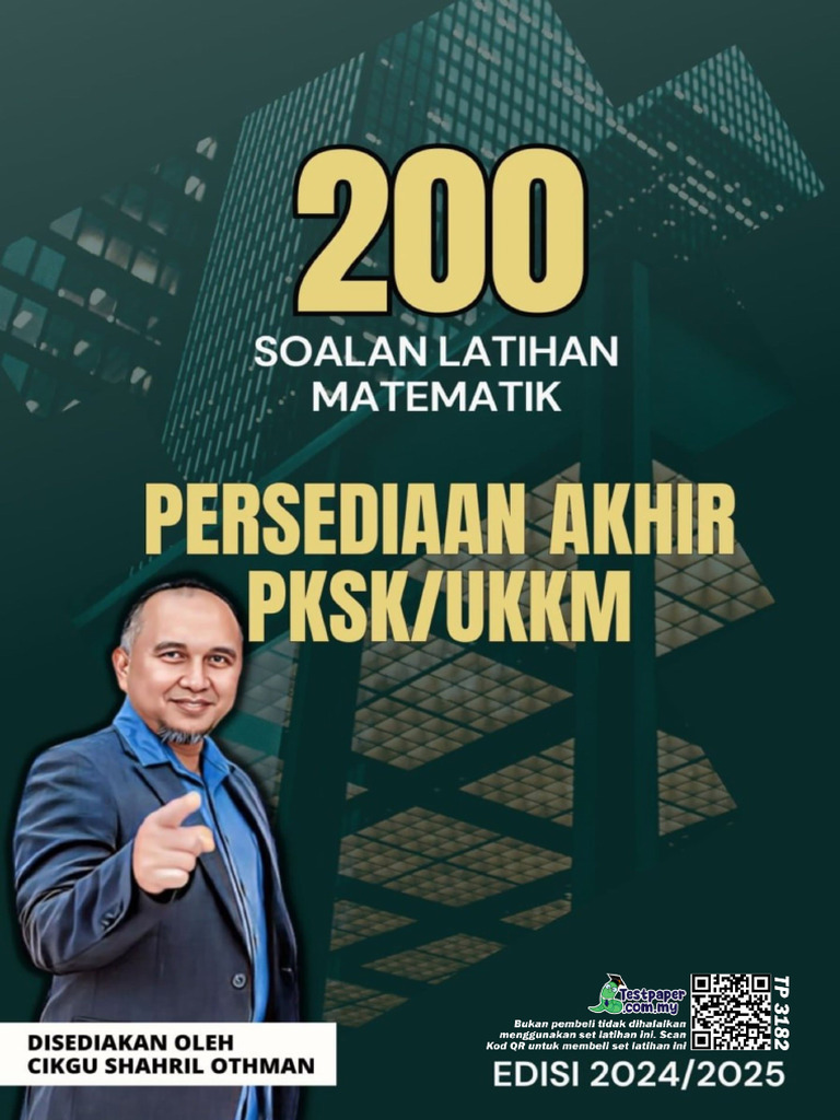 200 Soalan Latihan Matematik Untuk Persediaan Akhir PKSK Dan Ukkm Edisi ...