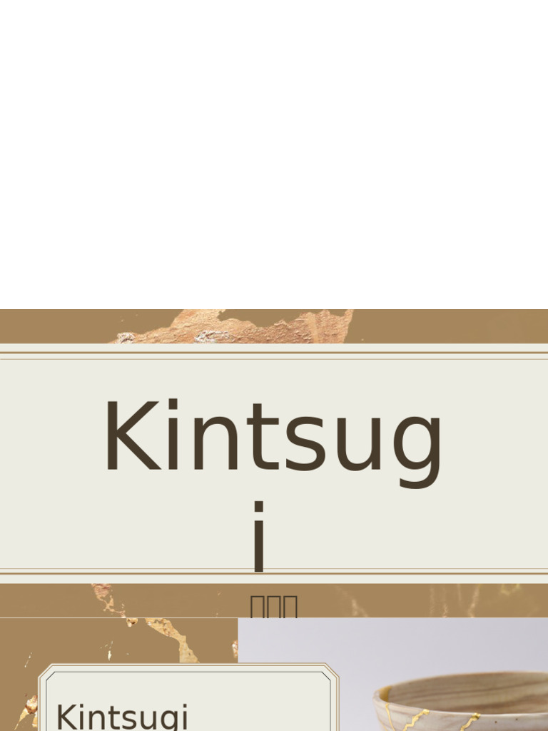 Kintsugi 金継ぎ | PDF