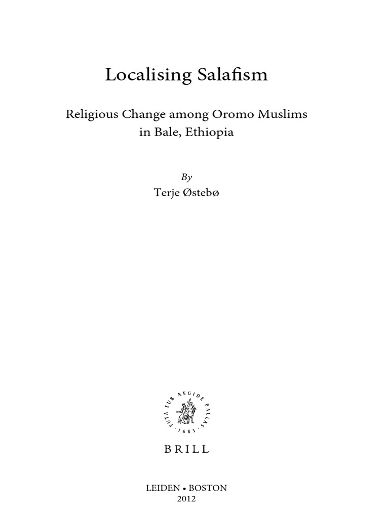Terje Østebø - Localising Salafism - Religious Change Among Oromo ...