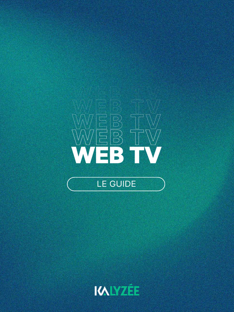 Créer Sa Propre Web TV - Le Guide en 10 Étapes | PDF