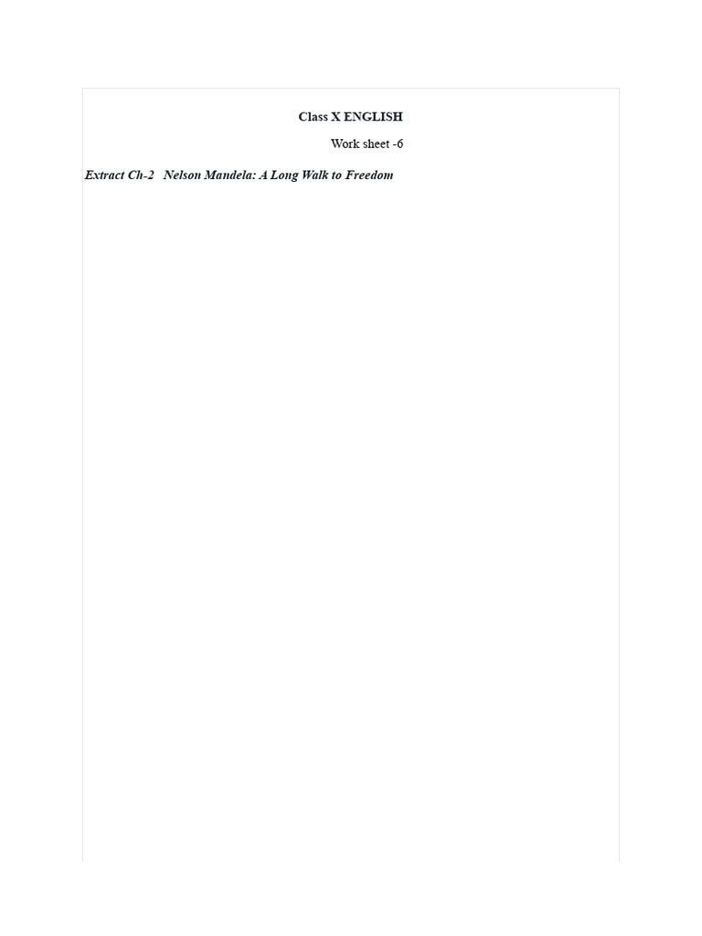 Work Sheet - 6: Extract Ch-2 Nelson Mandela: A Long Walk To Freedom | PDF