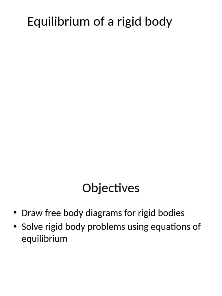 Equilibrium of A Rigid Body | PDF | Force | History