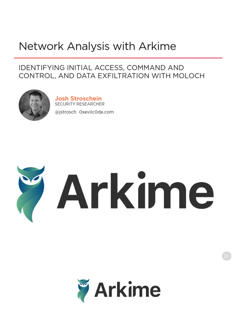 Identifying Initial Access Command and Control and Data Exfiltration With Moloch Slides | PDF