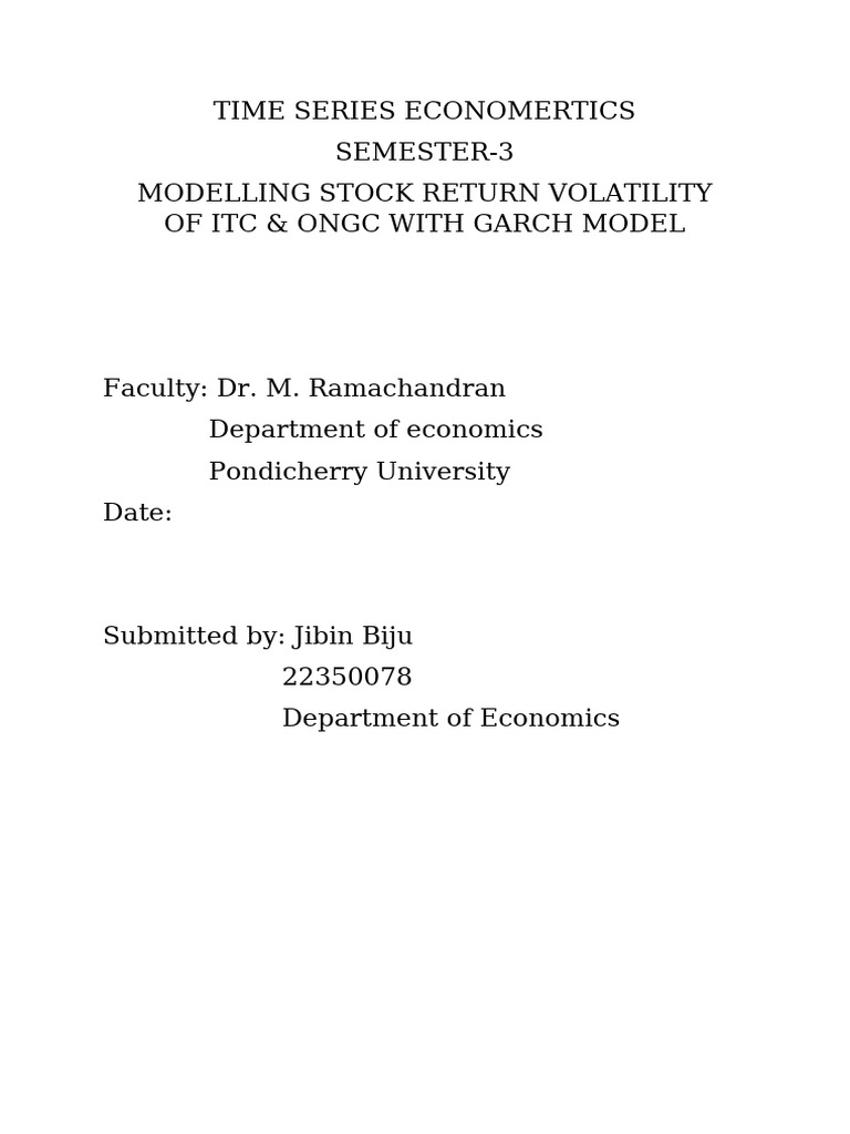 Time Series Economertics Semester-3 Modelling Stock Return Volatility of Itc & Ongc With Garch ...