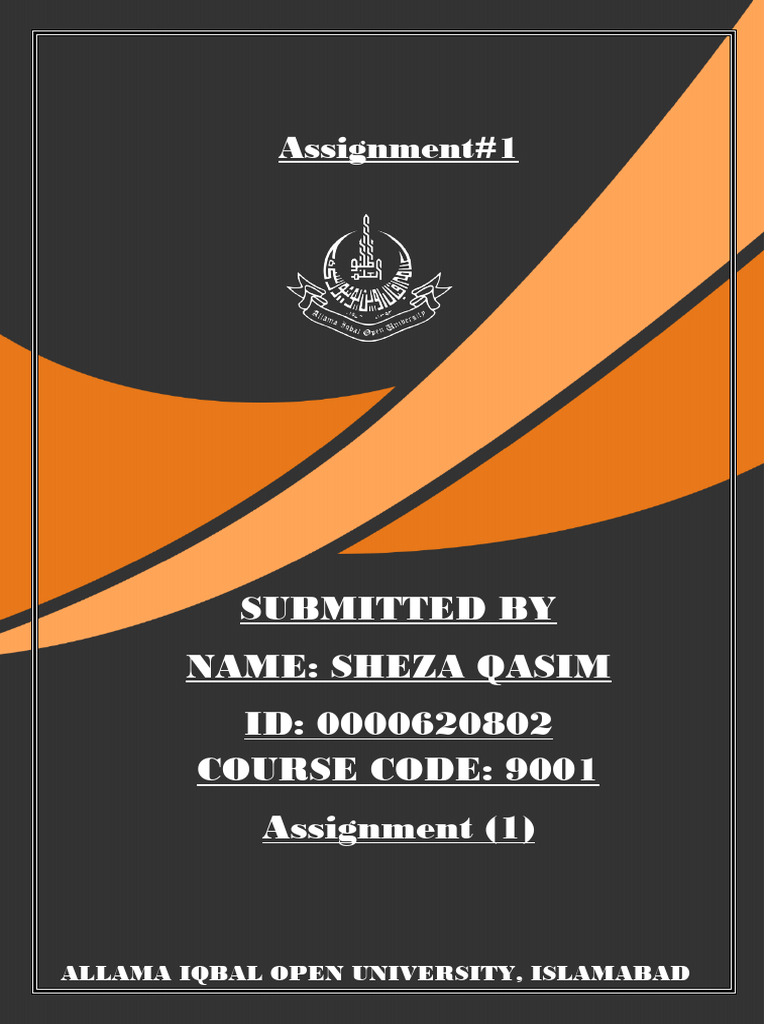 Assignment#1: Submitted by Name: Sheza Qasim ID: 0000620802 Course Code ...