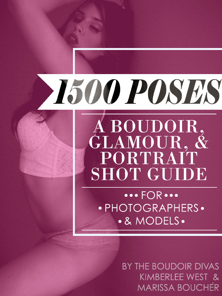1500 Poses 2021 The Boudoir Divas | PDF