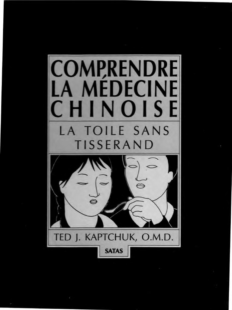 Comprendre La Medecine Chinoise - Ted J. Kaptchuk | PDF