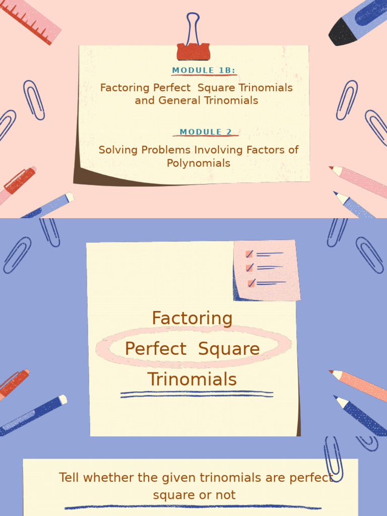 Module 1B Factoring Perfect Square Trinomials and General Trinomials | PDF