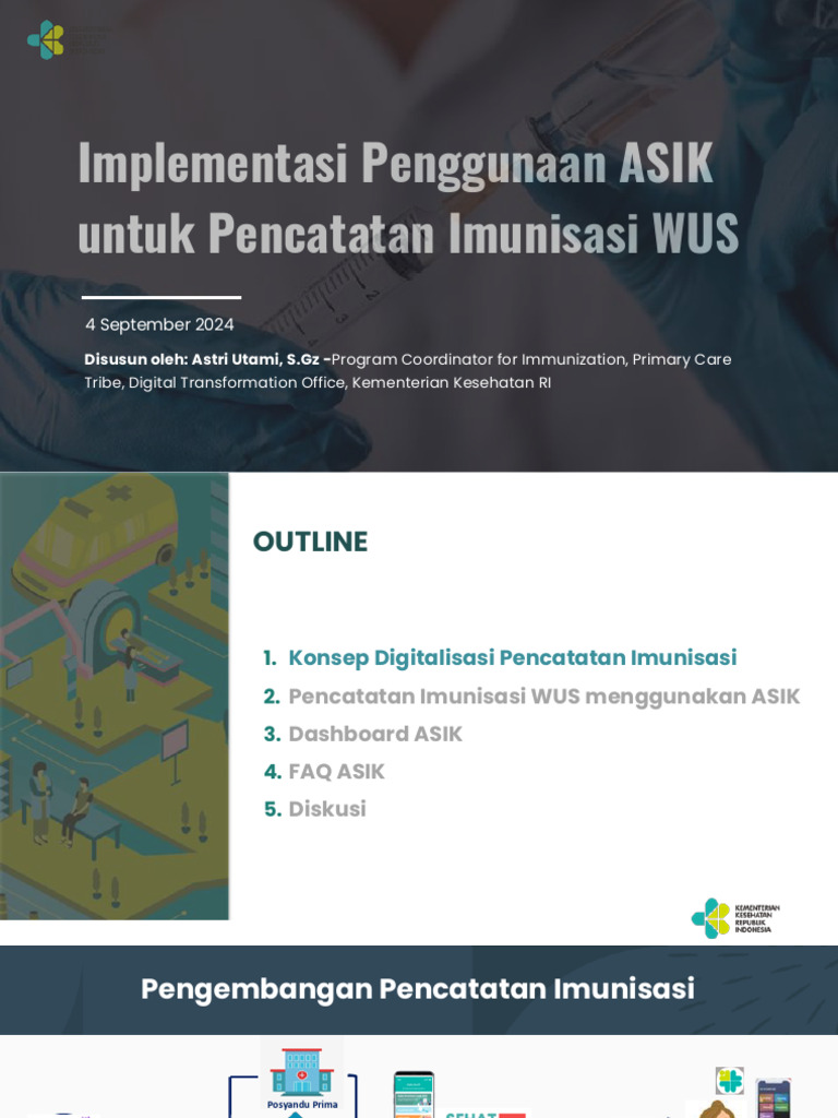 4 Sept 2024 - Implementasi Penggunaan ASIK Untuk Pencatatan Imunisasi WUS | PDF
