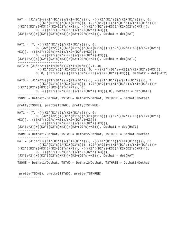 Use MATLAB, The Symbolic Math Toolbox, and The Equations Found in Part A To Solve For The ...