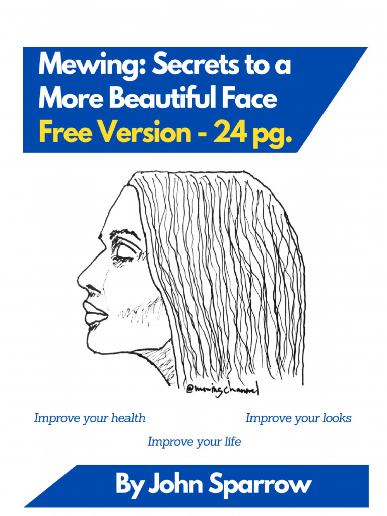Mewing Secrets To A More Beautiful Face - FREE Version | PDF