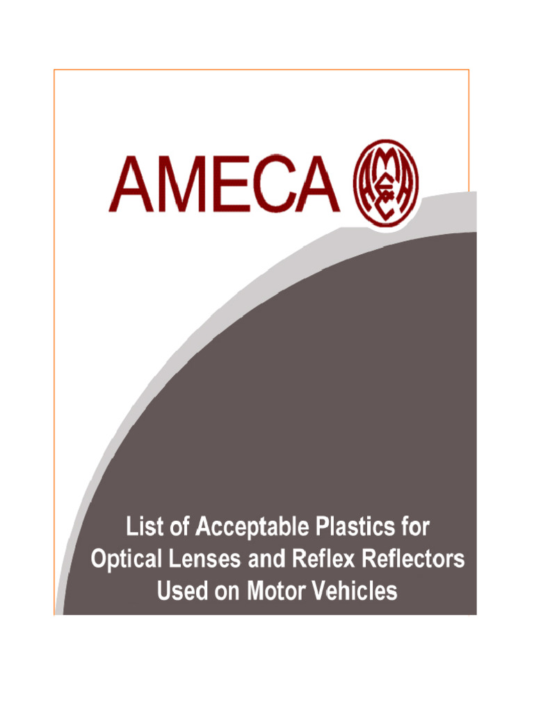 AMECA List of Acceptable Plastics For Optical Lenses and Reflex ...