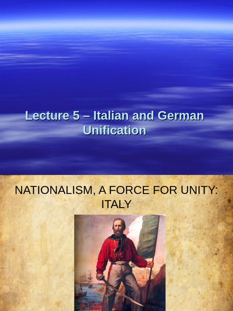 Lecture 5 Italian and German Unification_ | PDF