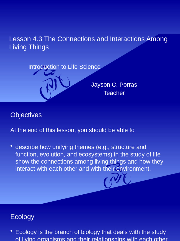 Lesson 4.3 The Connections and Interactions Among Living Things | PDF
