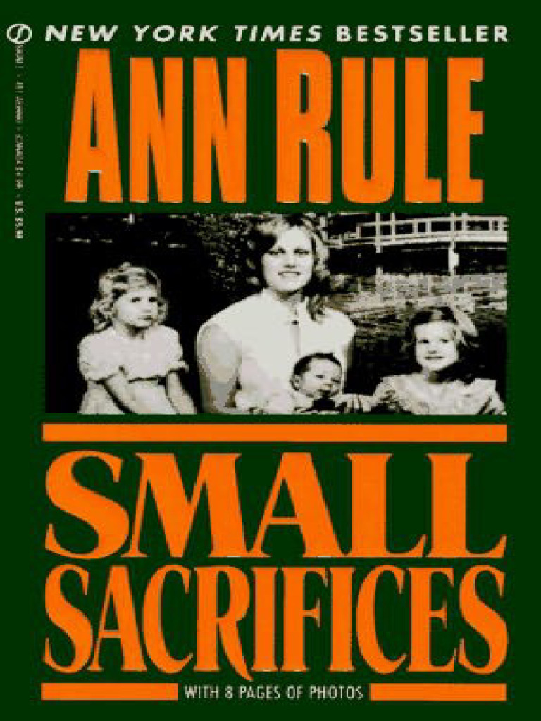 Small Sacrifices - Ann Rule | PDF