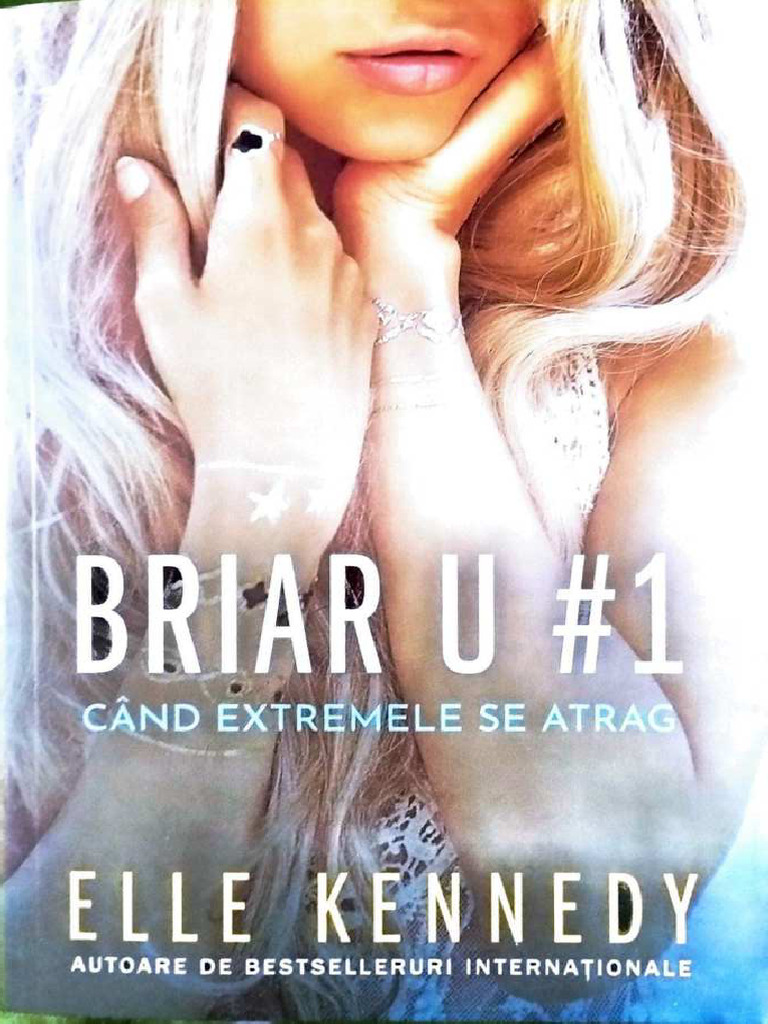 Elle - Kennedy - Briar - U - 1 - Cand - Extremele - Se - Atrag | PDF