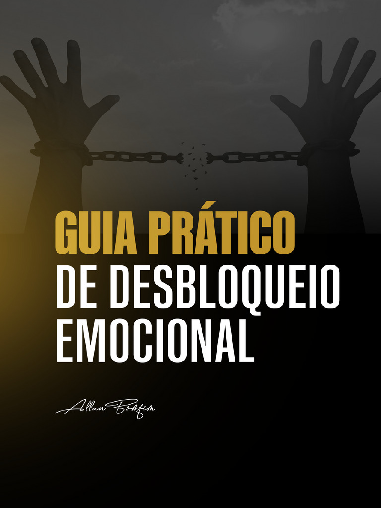 Guia Prático de Desbloqueio Emocional | PDF | Emoções | Família