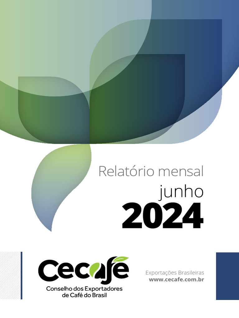 CECAFE, 2024 Relatorio Mensal JUNHO 2024 | PDF