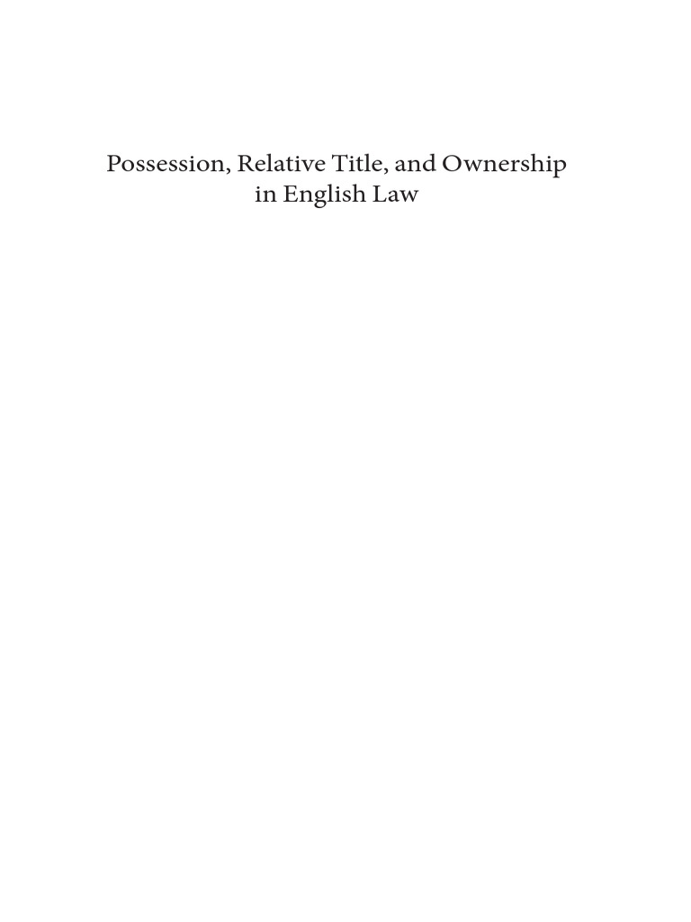 Possession, Relative Title, and Ownership in English Law (Luke Rostill ...