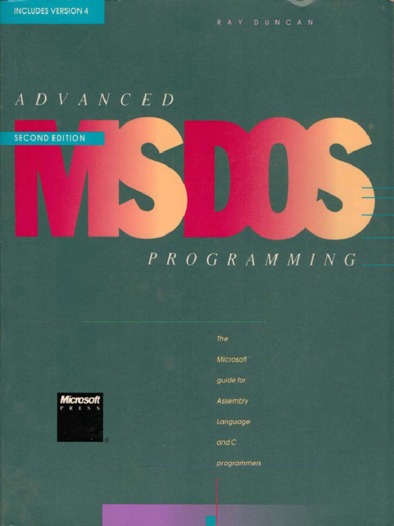 Advanced Ms Dos Programming The Microsoft Guide For Assembly Language And C Programmers By