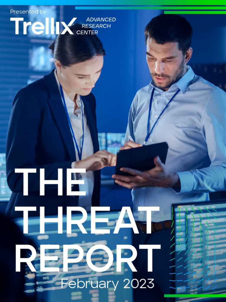 Trellix Arc Threat Report February 2023 | PDF