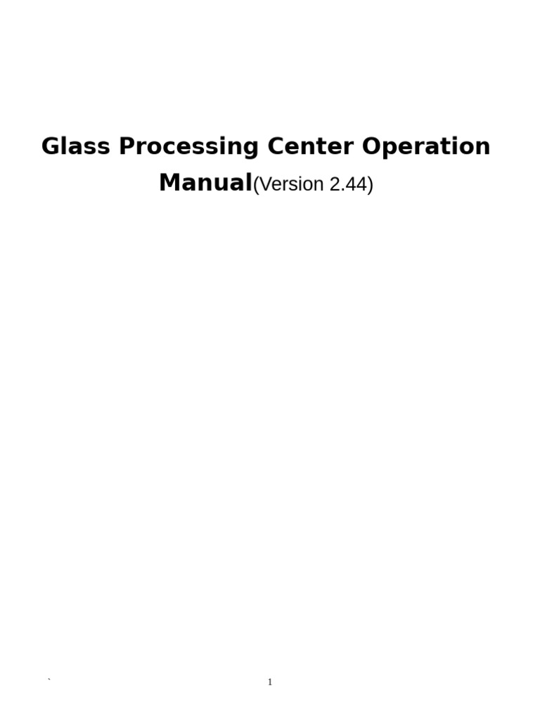 Glass Processing Center Manual v2.44 | PDF | Grinding (Abrasive Cutting ...