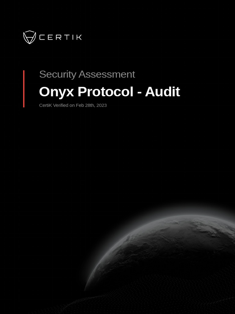 CertiK Audit For Onyx Protocol Audit v32 | PDF