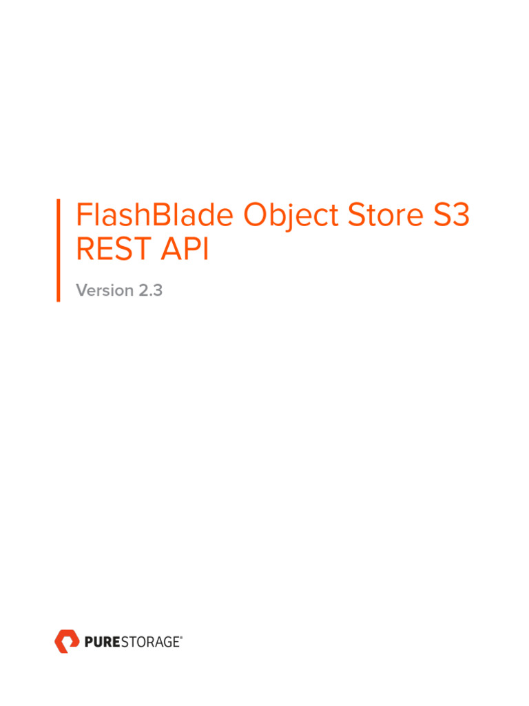 FlashBlade S3 Object Store REST API 2.3 | PDF