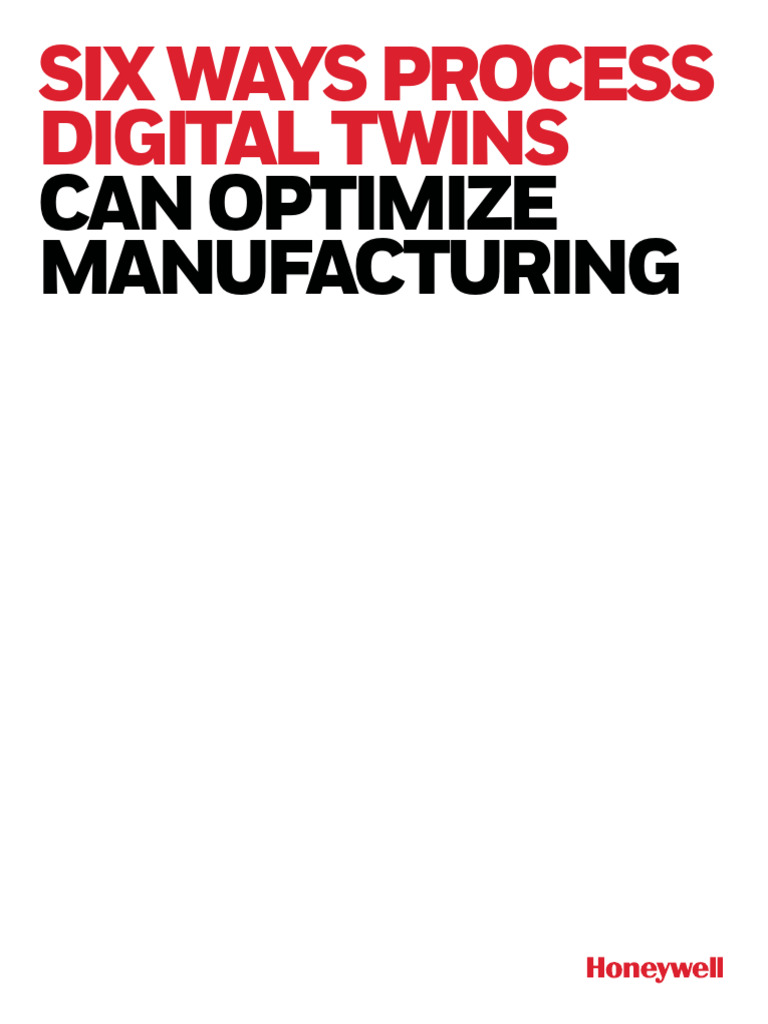 6 Ways Process Digital Twins Are Optimizing Manufacturing | PDF