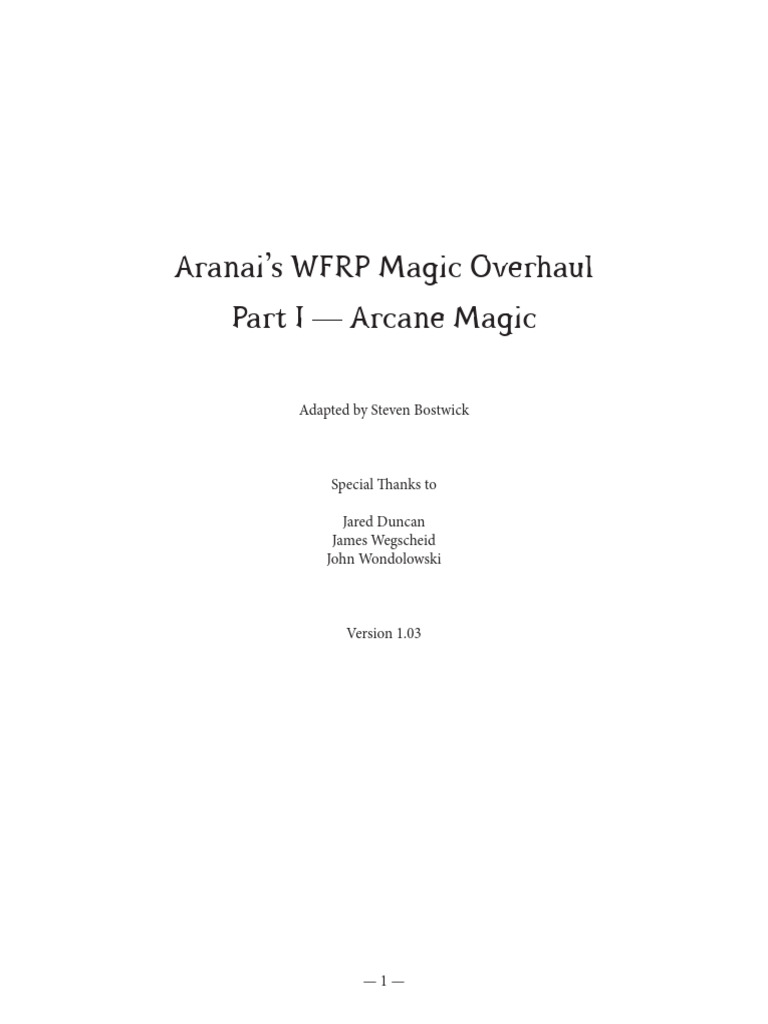 Aranai's WFRP Magic Overhaul - Arcane | PDF