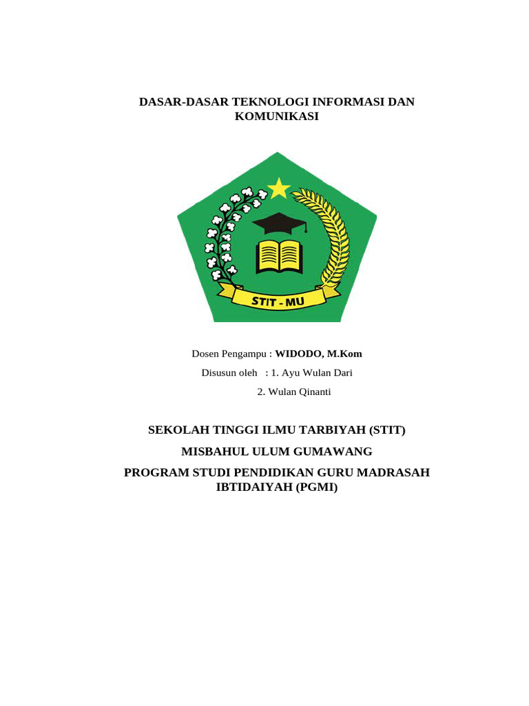 Dasar-Dasar Teknologi Informasi Dan Komunikasi: Dosen Pengampu: Disusun Oleh: 1. Ayu Wulan Dari ...