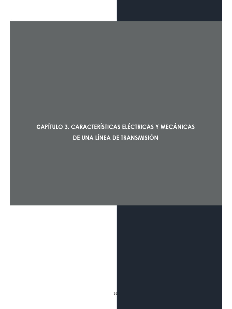Capítulo 3. Características Eléctricas y Mecánicas de Una Linea de Transmision | PDF