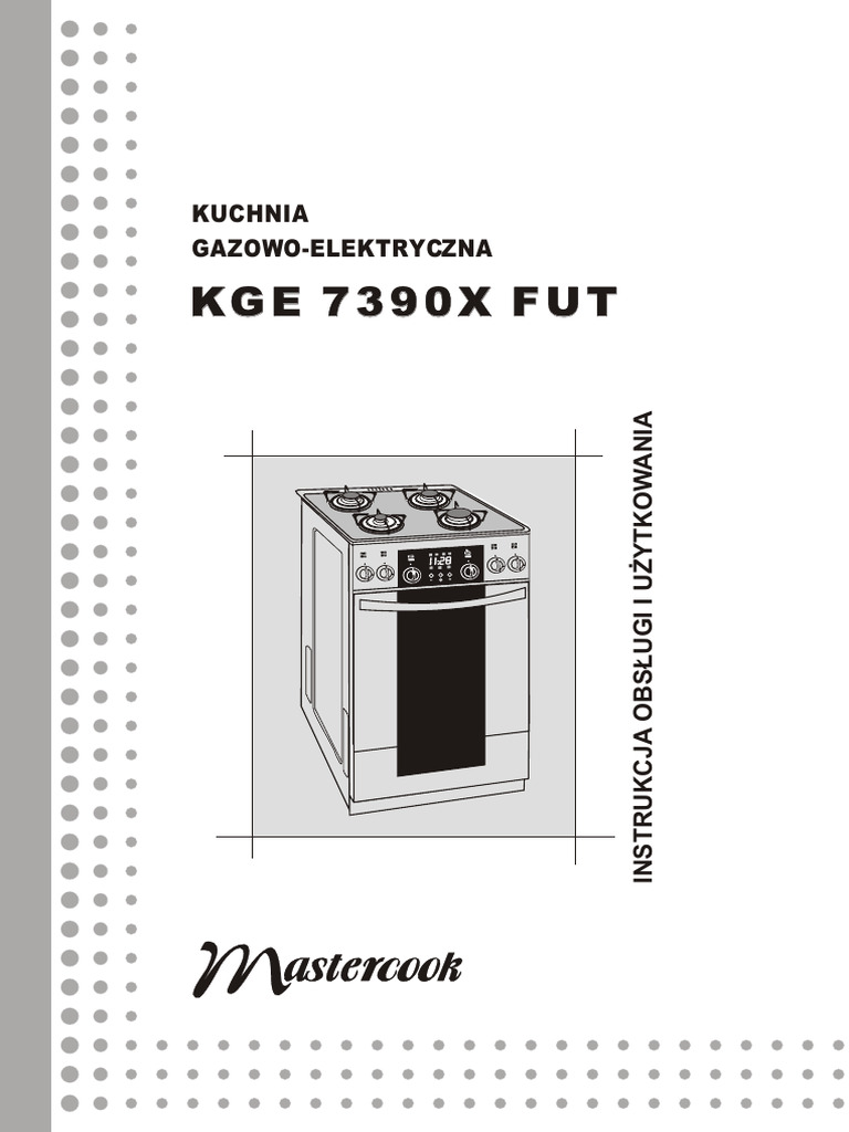 Instrukcja Obs Ugi Do Mastercook KGE7390X Future - PL | PDF