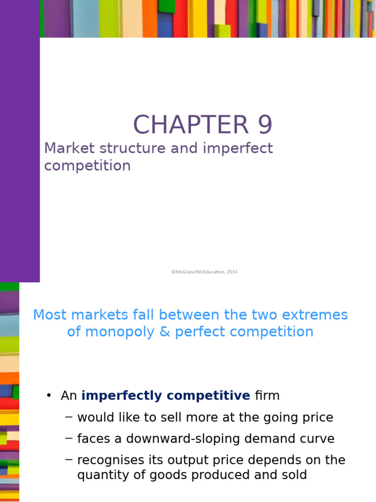 Market Structure and Imperfect Competition: ©Mcgraw-Hill Education ...