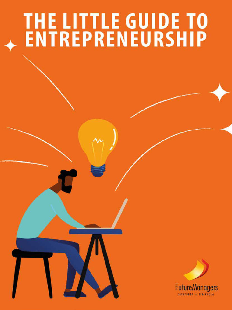The Little Guide To Becoming An Entrepreneur | PDF