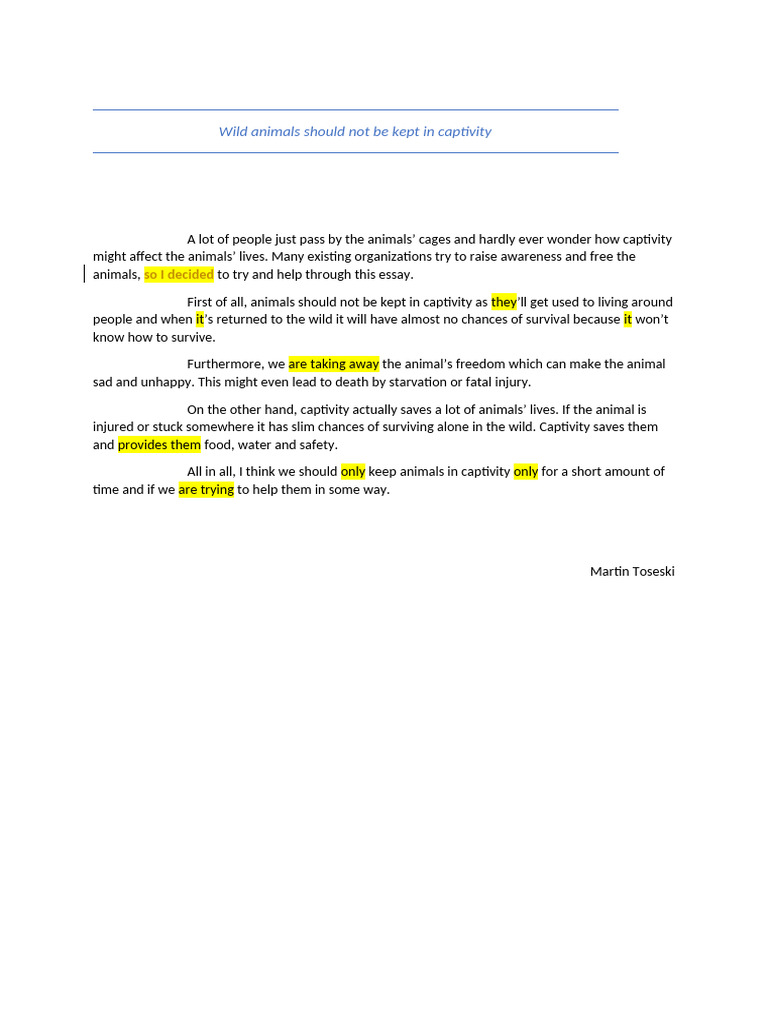 Opinion Essay - Wild Animals Should Not Be Kept in Captivity | PDF