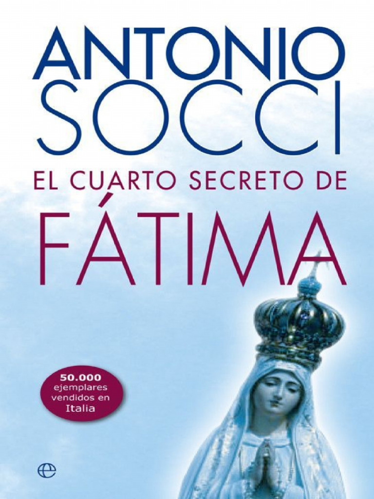 El Cuarto Secreto de Fátima (PT) | PDF El Cuarto Secreto de Fátima (PT) | PDF