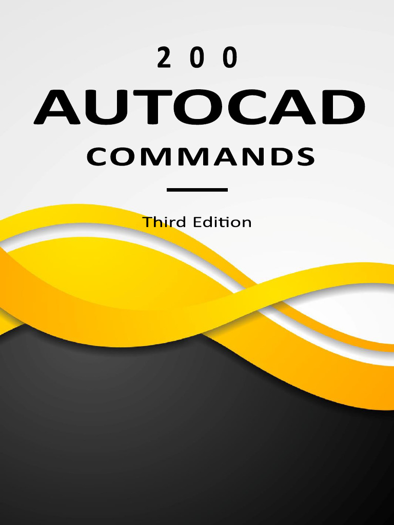 200 AutoCAD Commands 1725595743 | PDF