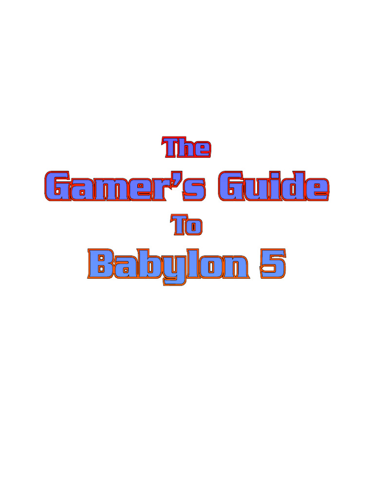 Gamer'S Guide To Babylon 5 | PDF