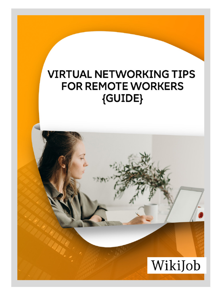 Virtual Networking Tips For Remote Workers Guide | PDF