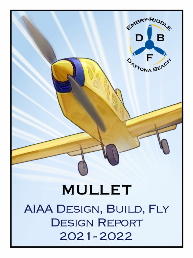 AIAA Design Build Fly Team - MULLET Competition Aircraft 2021-2 | PDF ...
