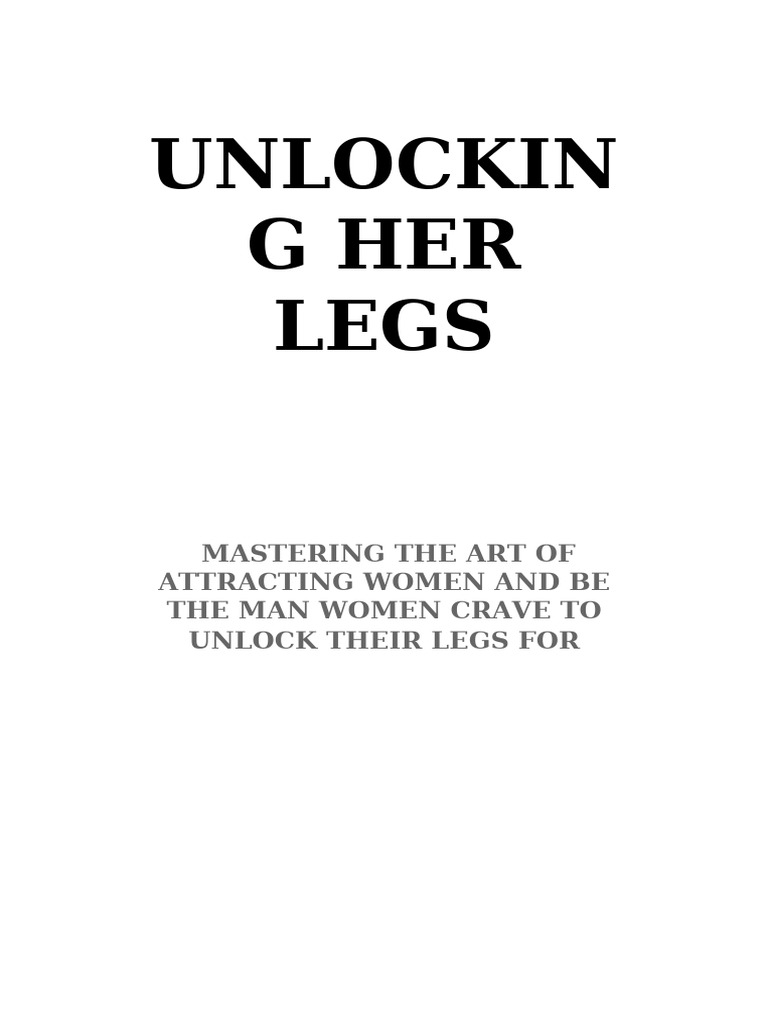 Unlocking Her Legs | PDF