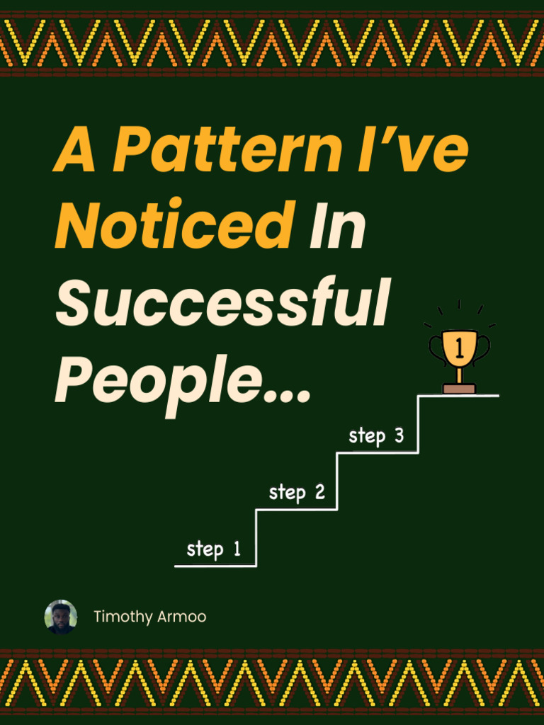 A Pattern Ive Noticed in Successful People | PDF