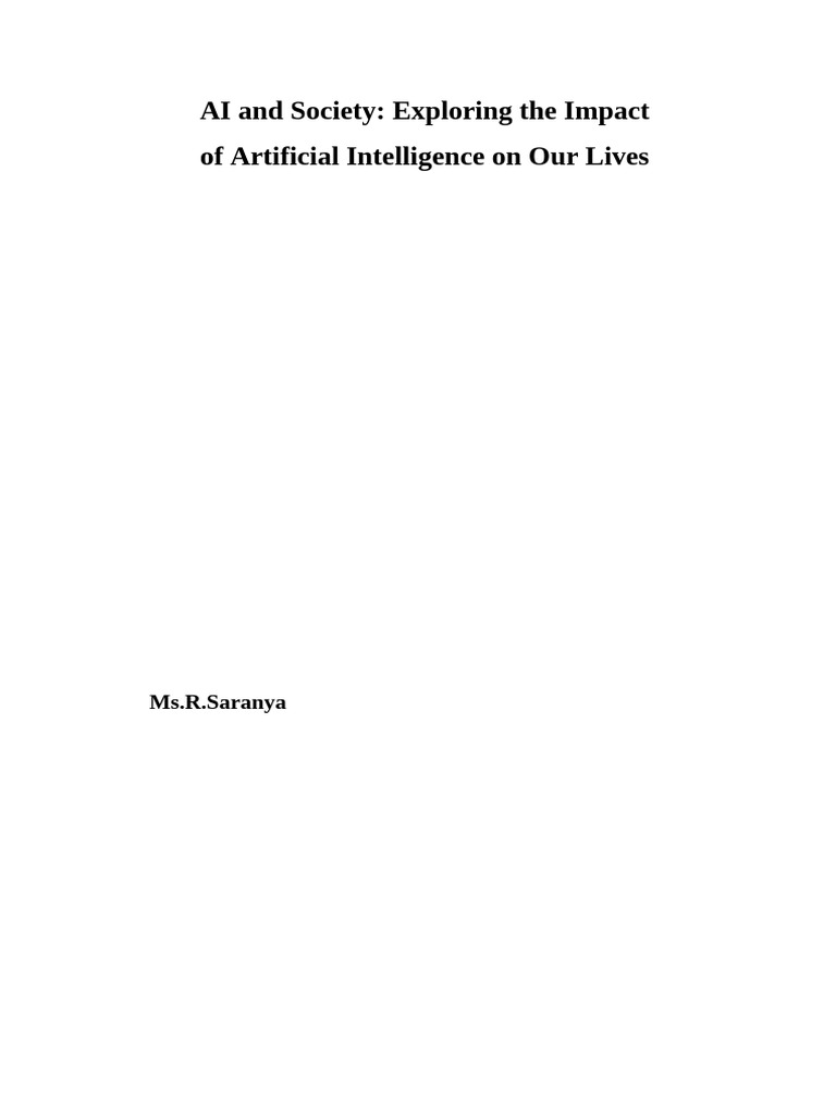 AI and Society Exploring The Impact of Artificial Intelligence On Our ...