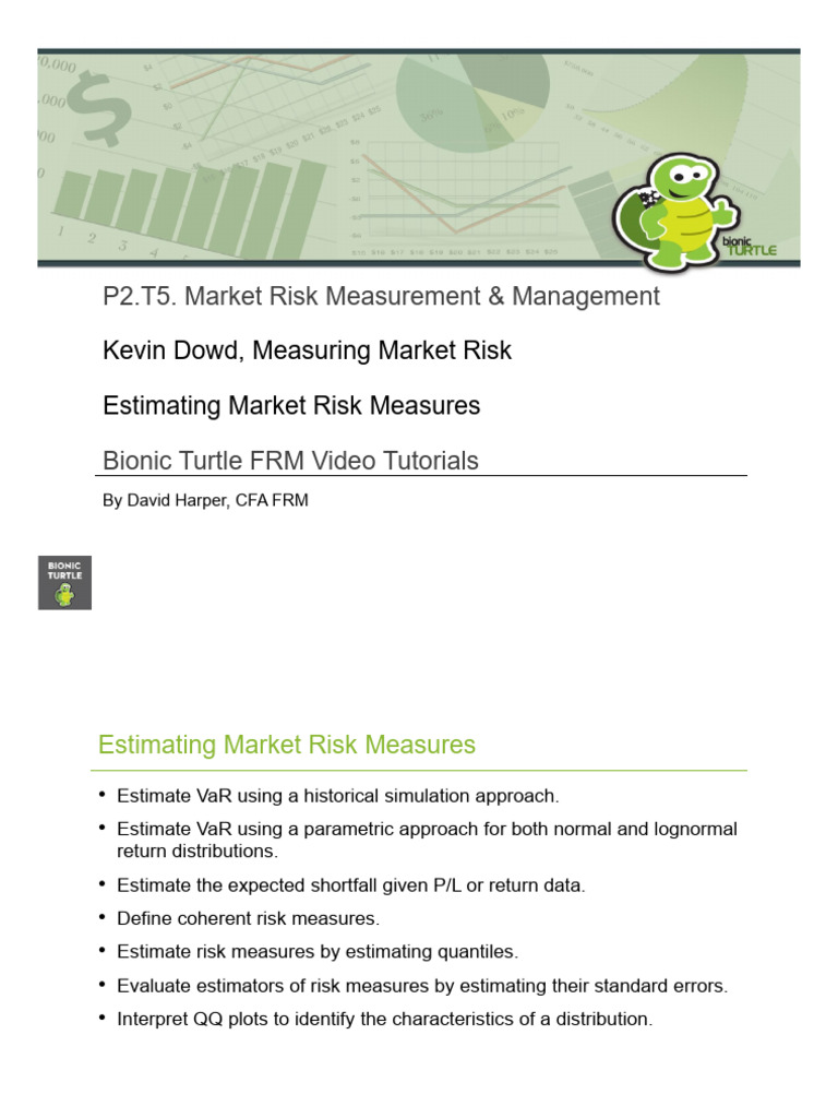 R35 P2 T5 Dowd Ch3 Market Risk Measures v5 | PDF
