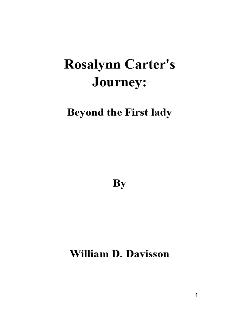Rosalynn Carter's Journey - Beyond The First Lady | PDF