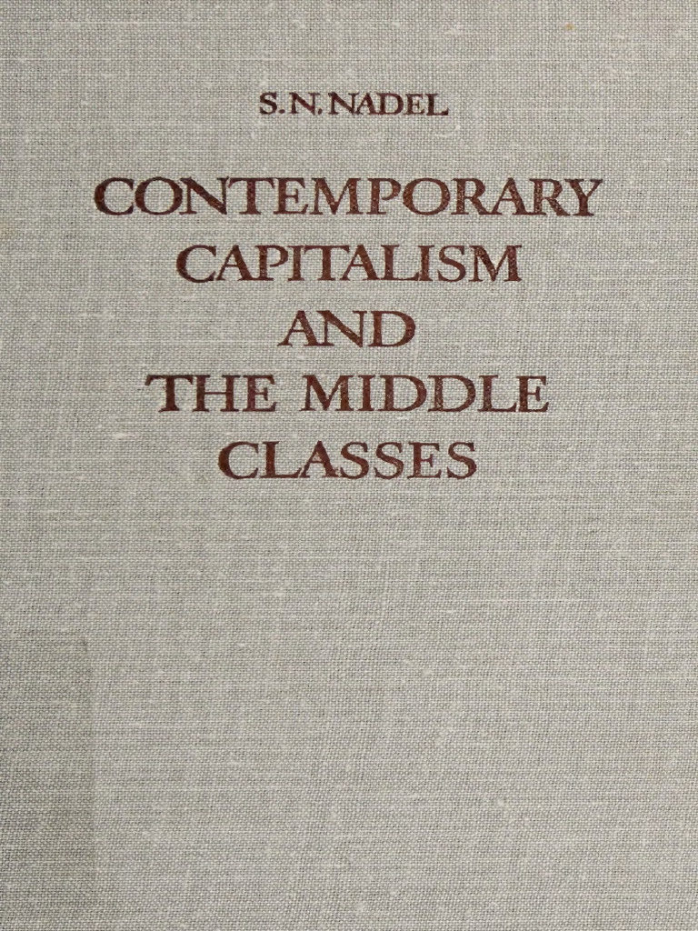 Contemporary Capitalism and The Middle Classes - Nadel, Semen Naumovich ...