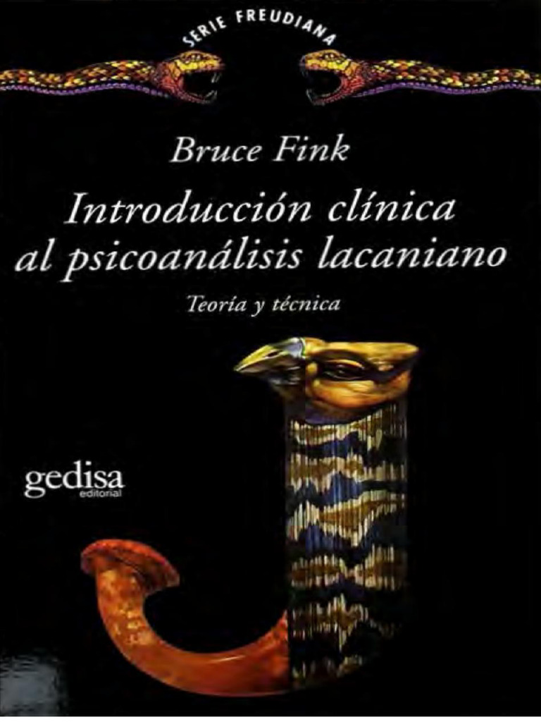 Bruce Fink Introducción Clínica Al Psicoanálisis Lacaniano Teoría y ...