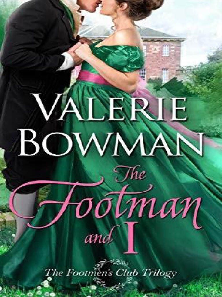 The Footman and I Valerie Bowman Z Library (1) | PDF