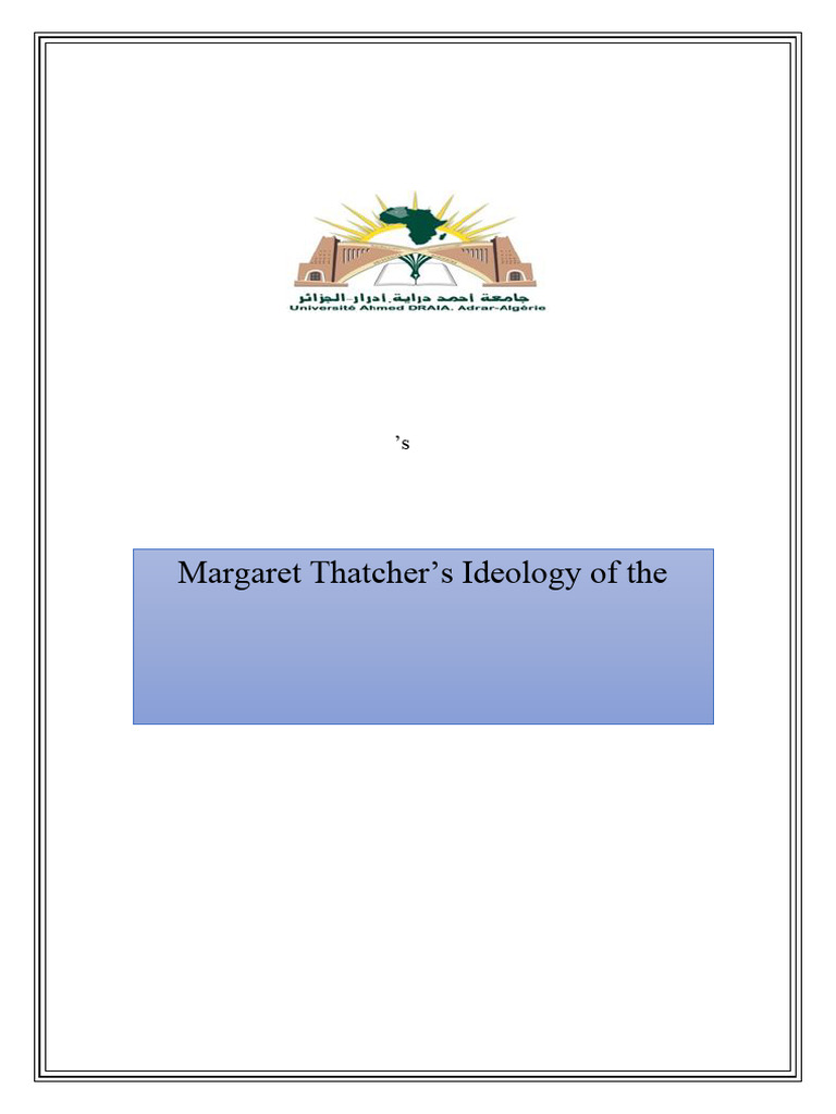Margaret Thatcher S Ideology of The New Right and Its Impact On The ...